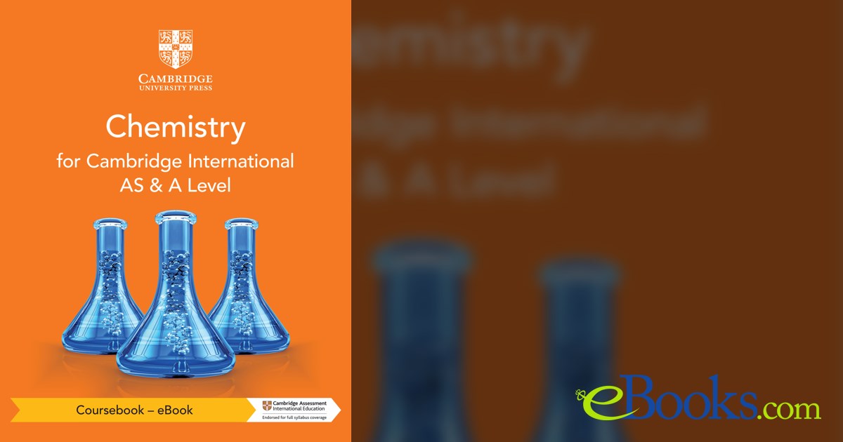 Cambridge International AS & A Level Chemistry Coursebook - eBook