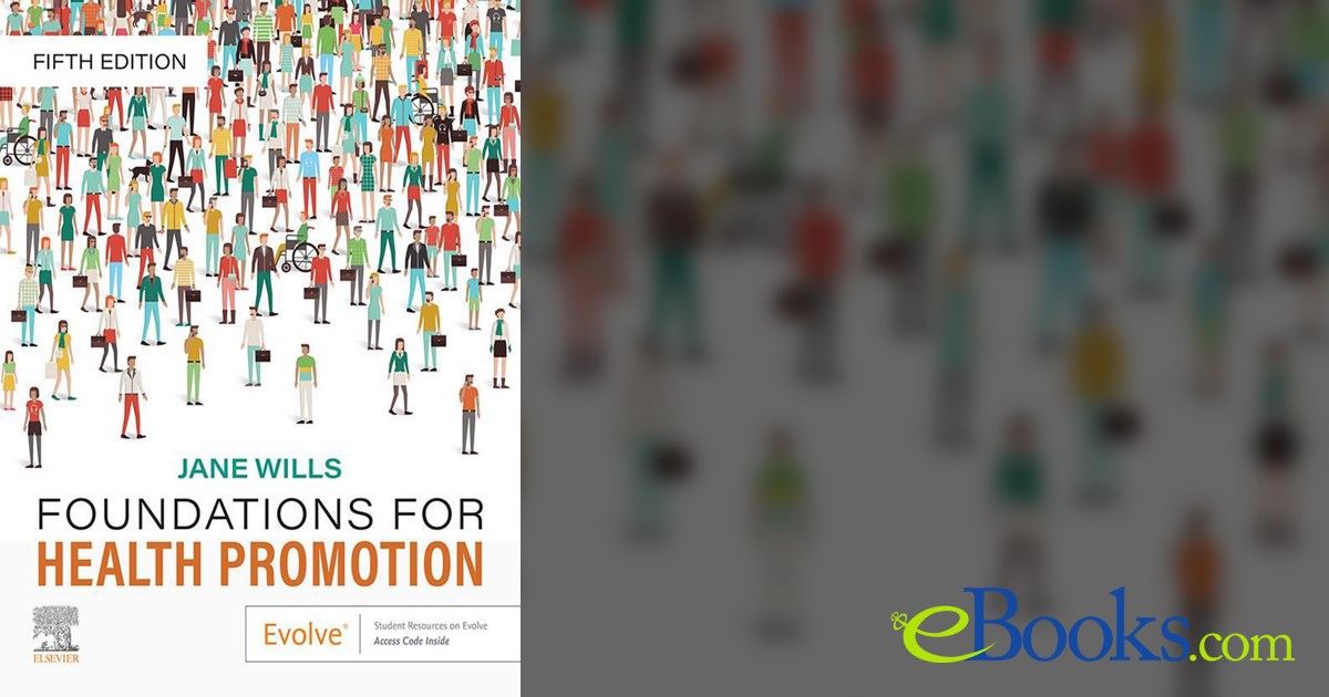 Foundations for Health Promotion - E-Book (5th ed.)
