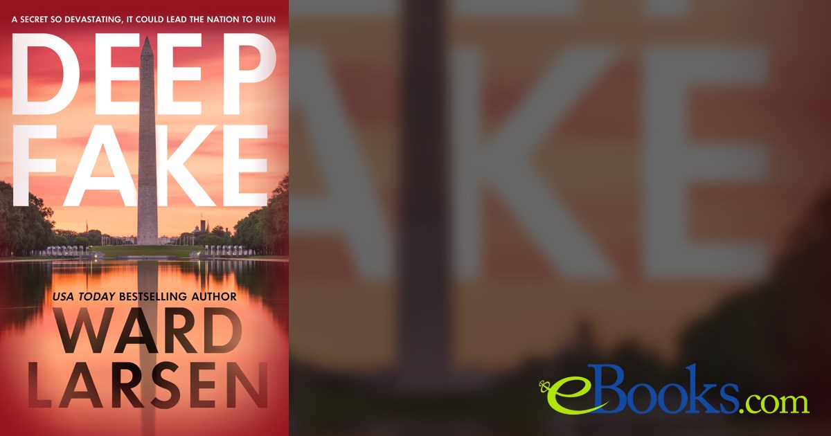 Deep Fake by Ward Larsen (ebook)