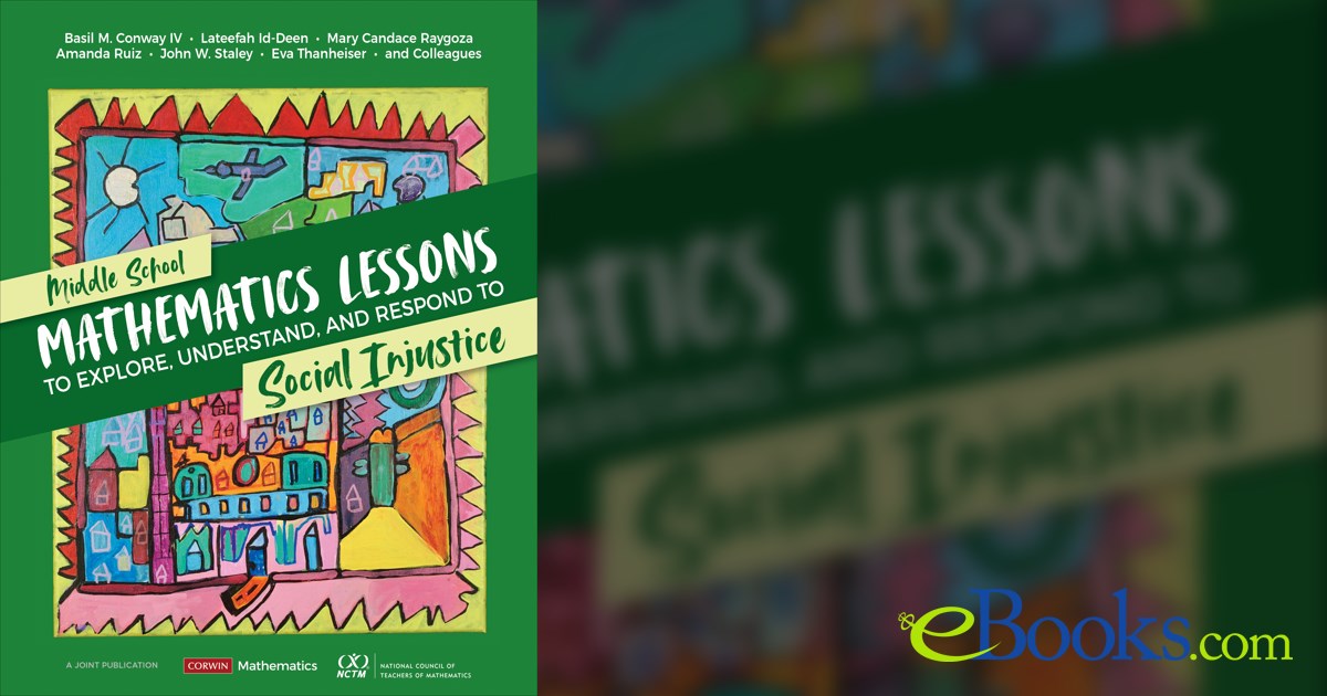 Middle School Mathematics Lessons to Explore, Understand, and Respond ...