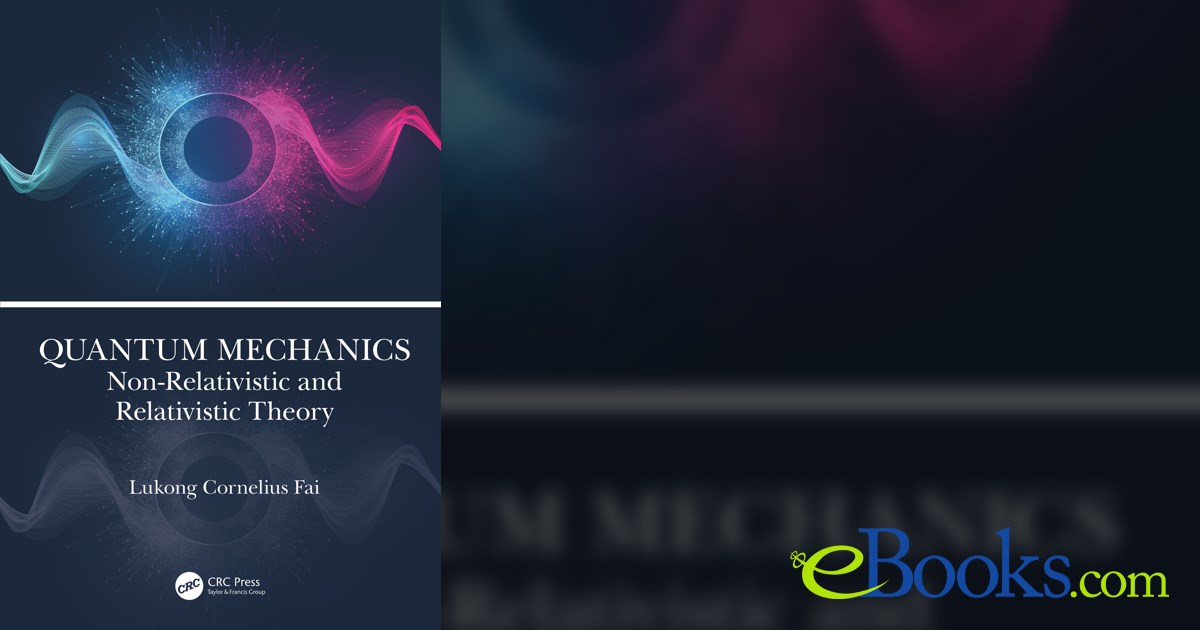 Quantum Mechanics by Lukong Cornelius Fai (ebook)
