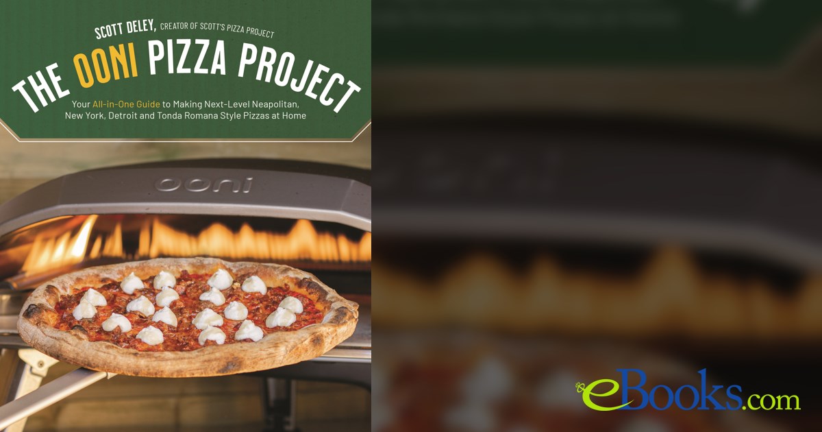 The Ooni Pizza Project by Scott Deley (ebook)