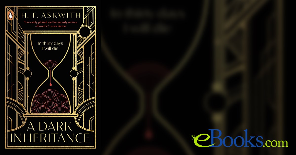 A Dark Inheritance by H. F. Askwith (ebook)