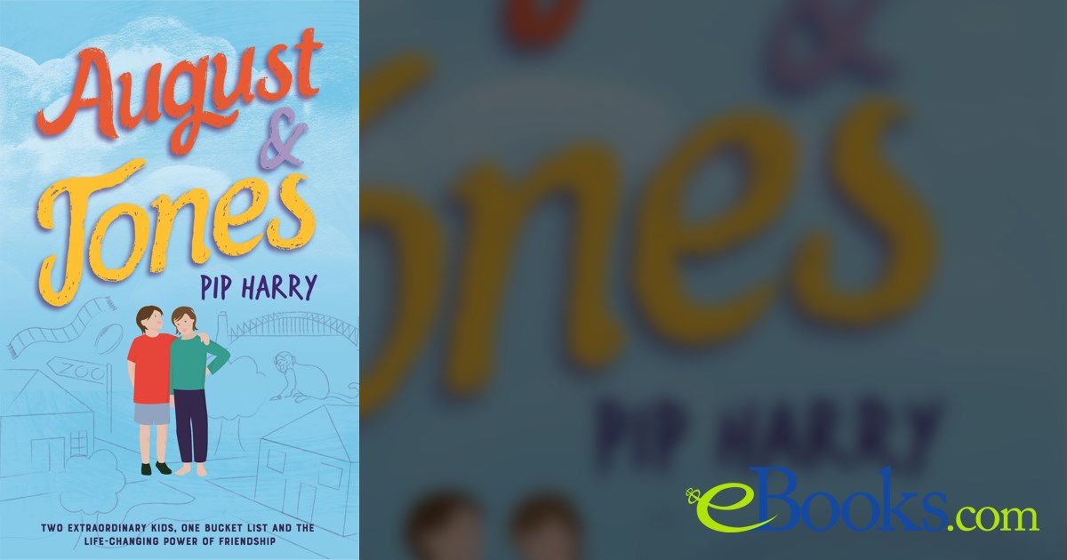 August & Jones by Pip Harry (ebook)