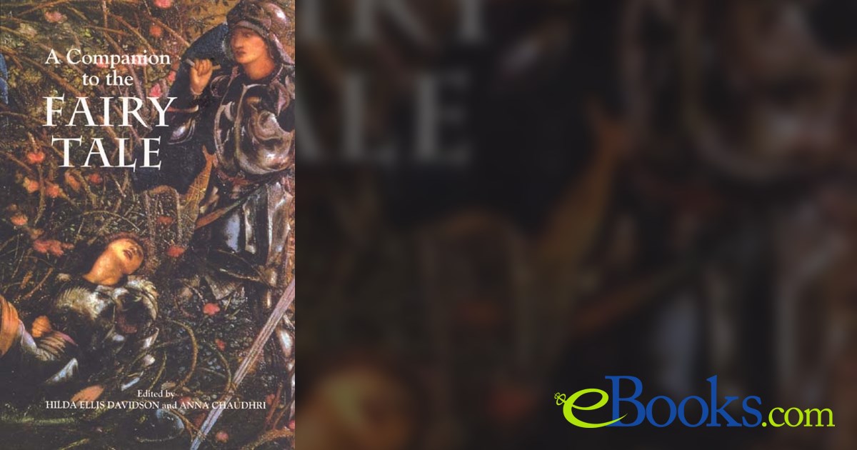 A Companion to the Fairy Tale by Hilda R Ellis Davidson (ebook)