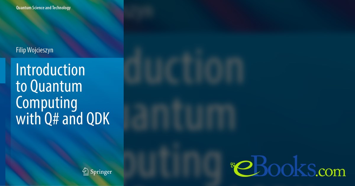 Introduction to Quantum Computing with Q# and QDK