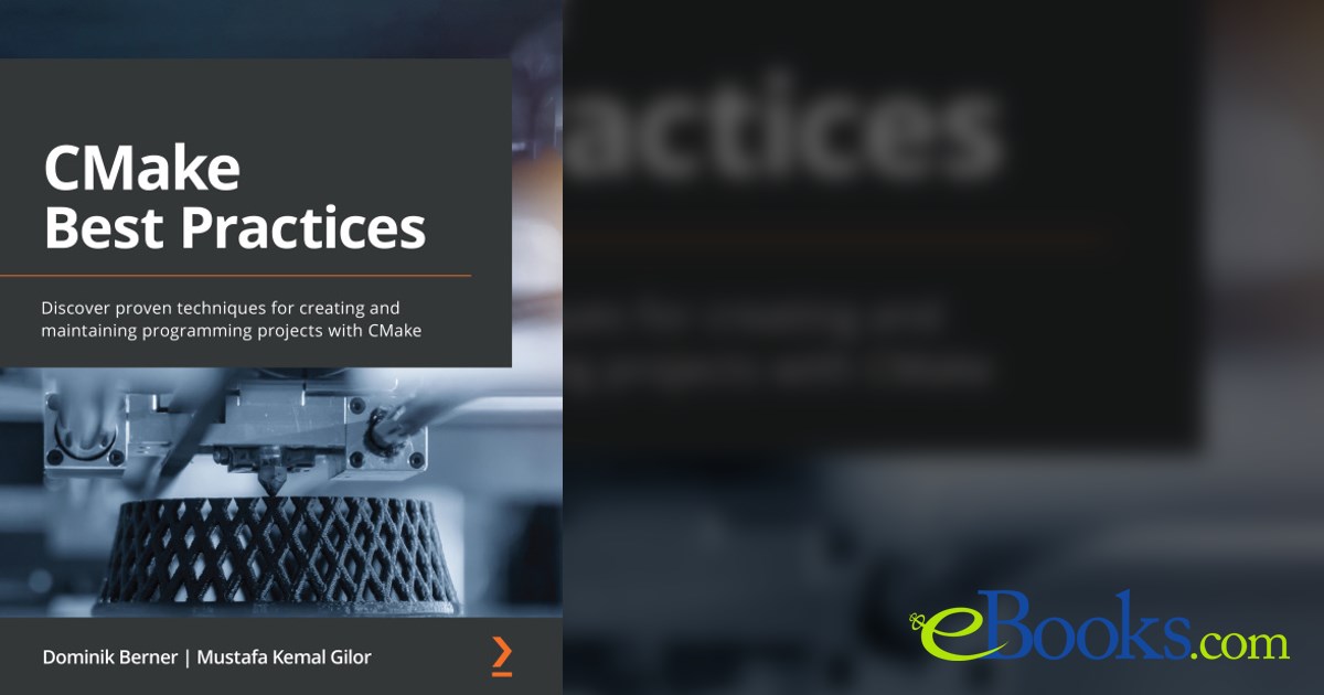 CMake Best Practices by Dominik Berner (ebook)