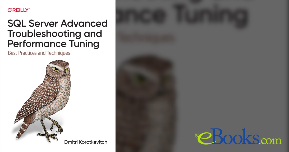 SQL Server Advanced Troubleshooting and Performance Tuning