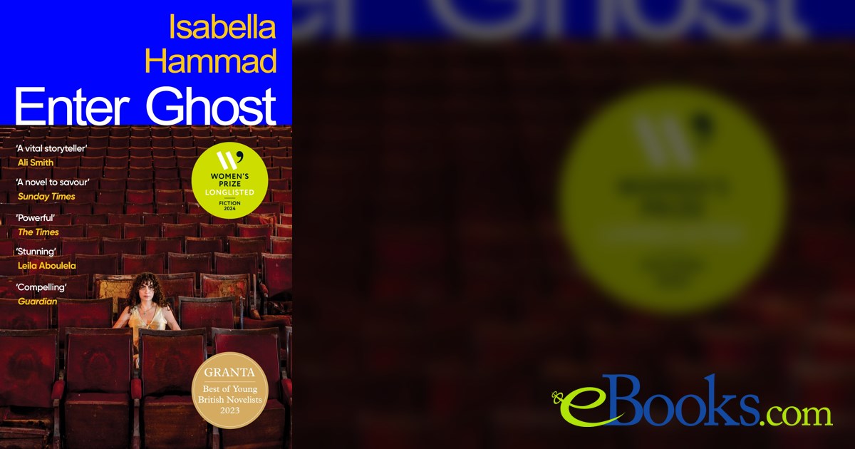 Enter Ghost by Isabella Hammad (ebook)