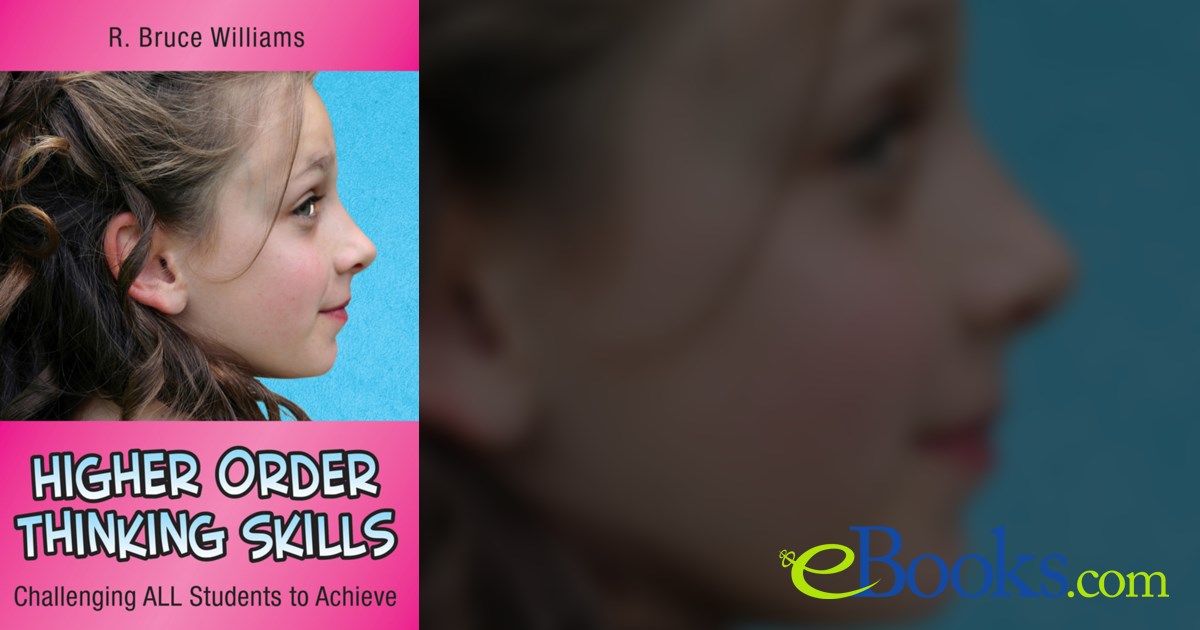 Higher-Order Thinking Skills by R. Bruce Williams (ebook)