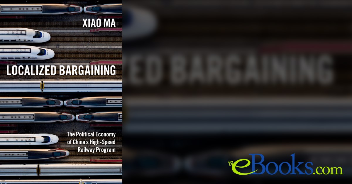 Localized Bargaining by Xiao Ma (ebook)