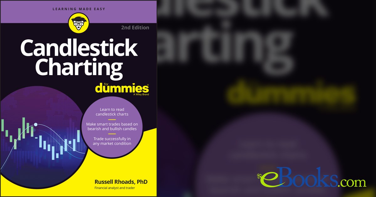 Candlestick Charting For Dummies (2nd ed.) by Russell Rhoads (ebook)