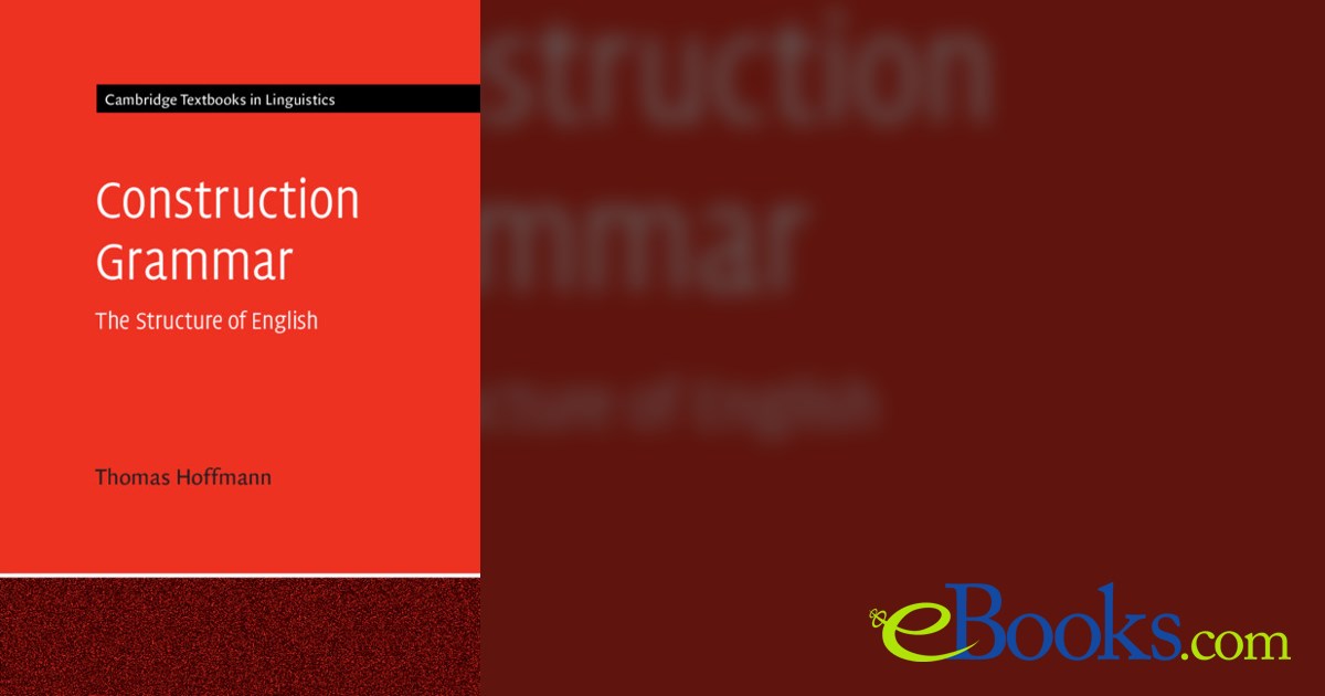 Construction Grammar by Thomas Hoffmann (ebook)