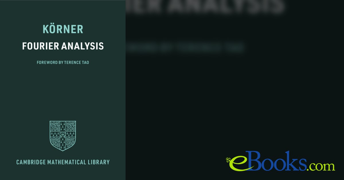 Fourier Analysis by T. W. Körner (ebook)
