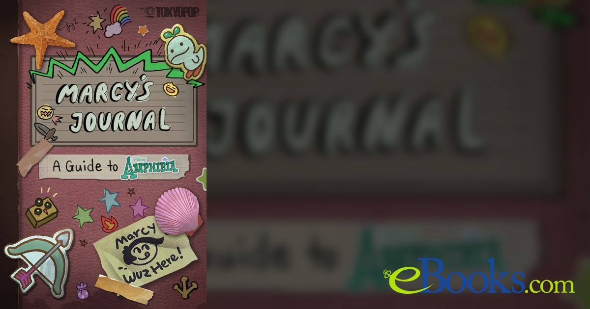 Disney Manga: Marcy's Journal - A Guide to Amphibia
