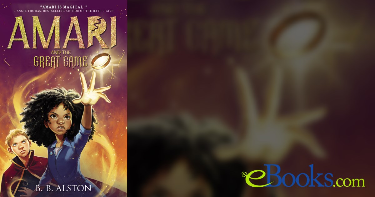 Amari and the Great Game by B.B. Alston (ebook)