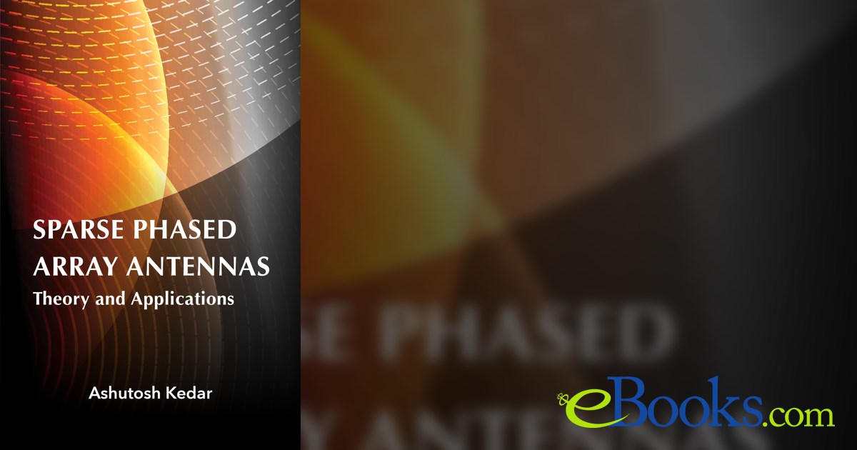 Sparse Phased Array Antennas by Ashutosh Kedar (ebook)