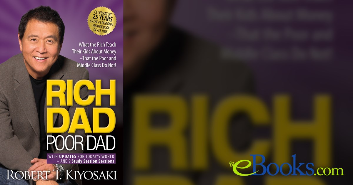Rich Dad Poor Dad by Robert T. Kiyosaki (ebook)