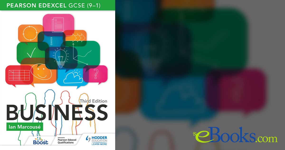 Pearson Edexcel GCSE (9–1) Business, Third Edition