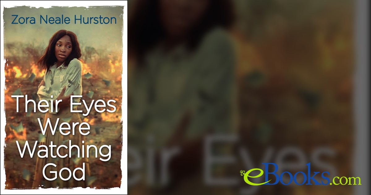 Their eyes were watching god by Zora Neale Hurston (ebook)