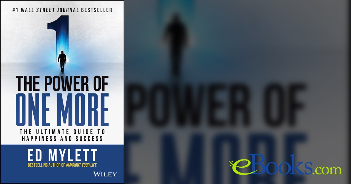 The Power of One More by Ed Mylett (ebook)