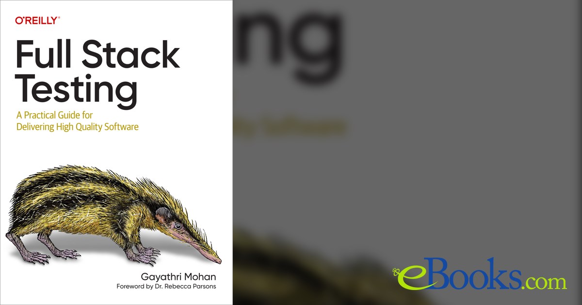 Full Stack Testing by Gayathri Mohan (ebook)