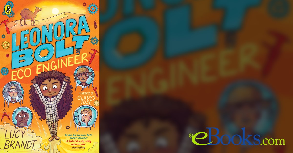 Leonora Bolt: Eco Engineer by Lucy Brandt (ebook)