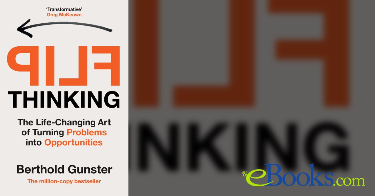 Flip Thinking by Berthold Gunster (ebook)