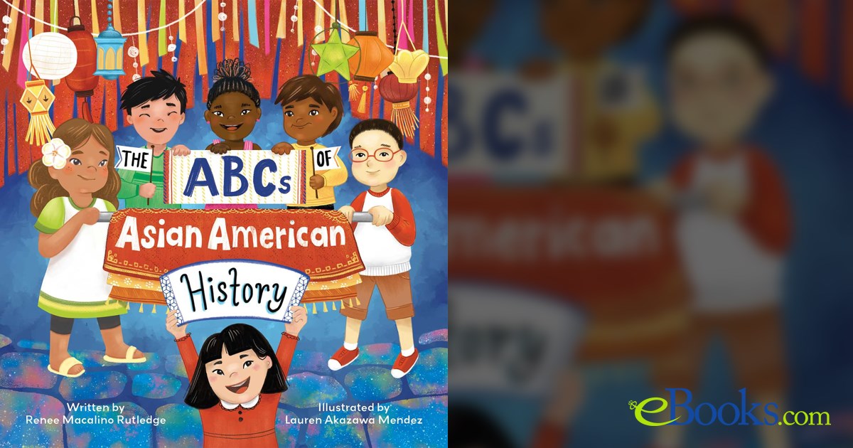 The ABCs of Asian American History