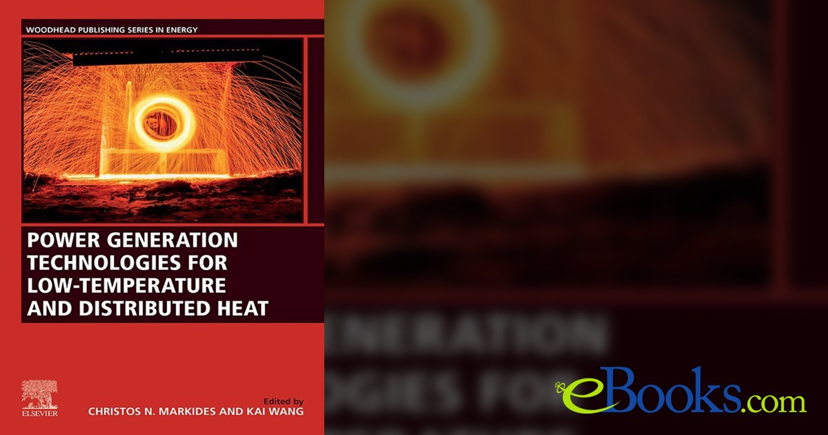 Power Generation Technologies for Low-Temperature and Distributed Heat