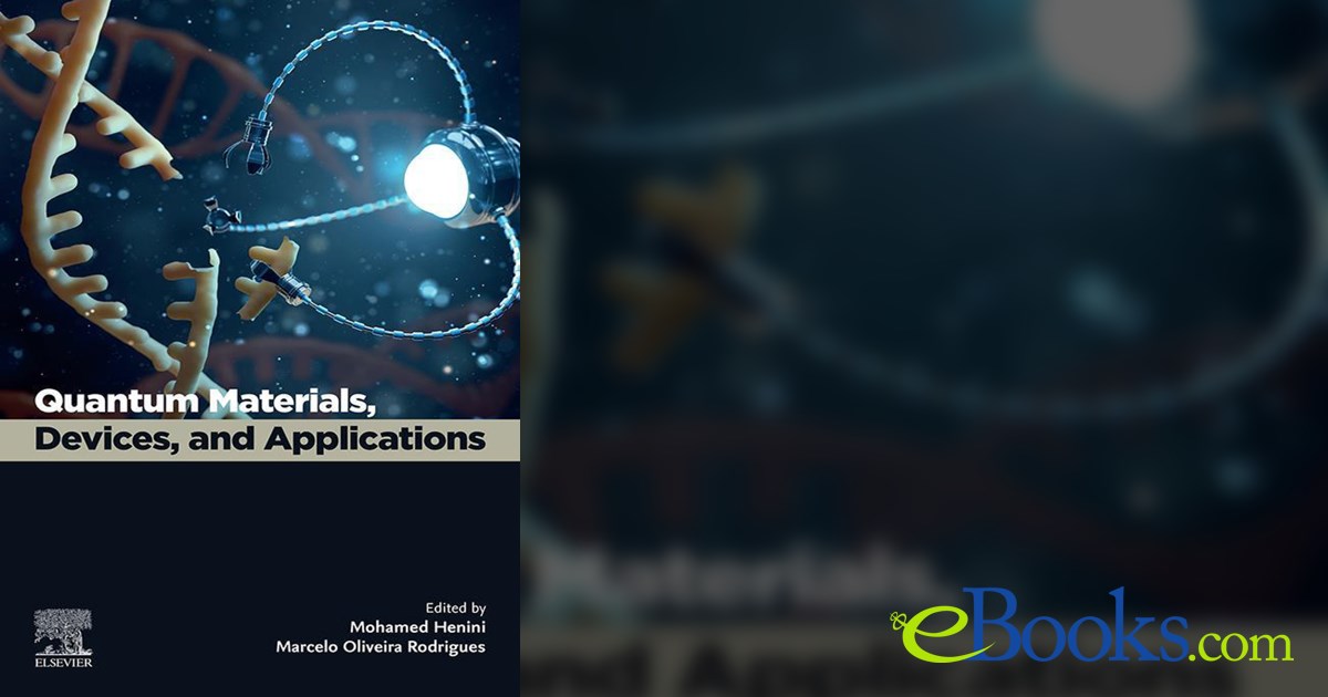 Quantum Materials, Devices, and Applications