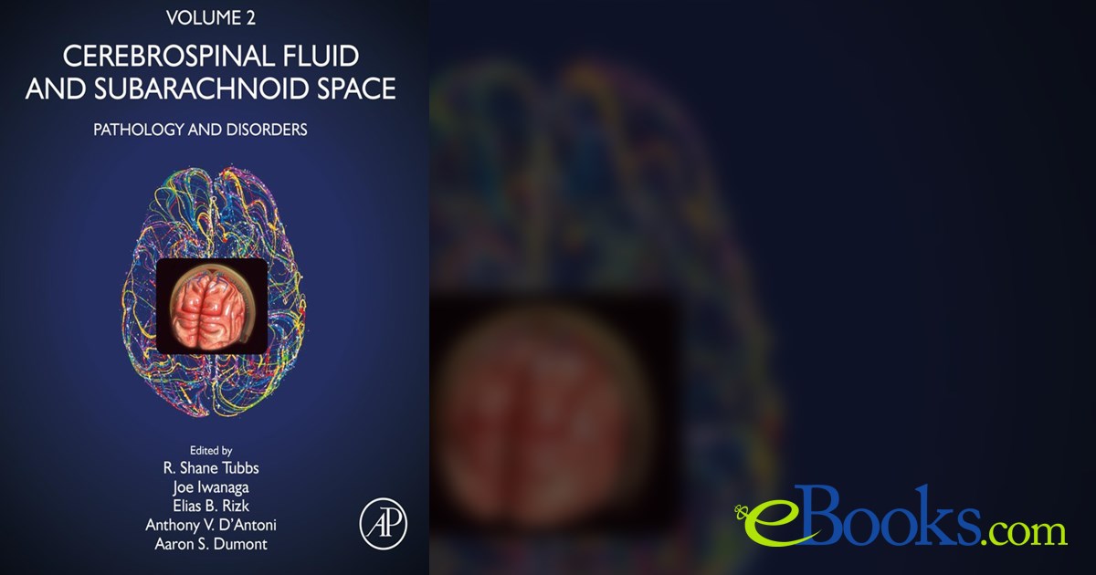 Cerebrospinal Fluid and Subarachnoid Space
