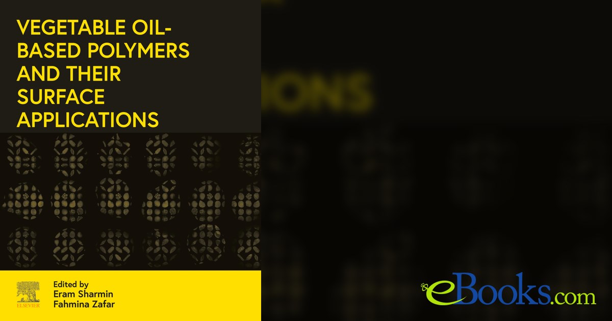 Vegetable Oil-Based Polymers and Their Surface Applications