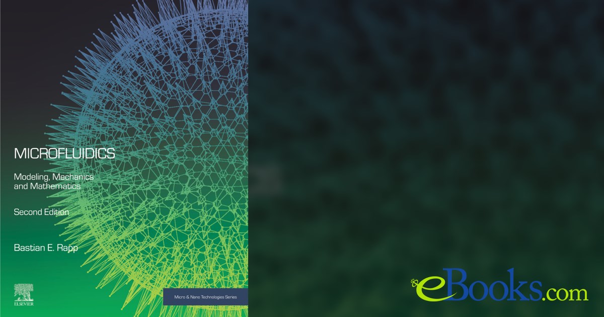 Microfluidics (2nd ed.) by Bastian E. Rapp (ebook)
