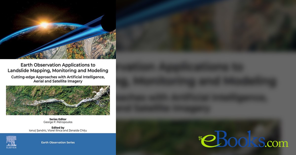 Earth Observation Applications to Landslide Mapping, Monitoring and ...
