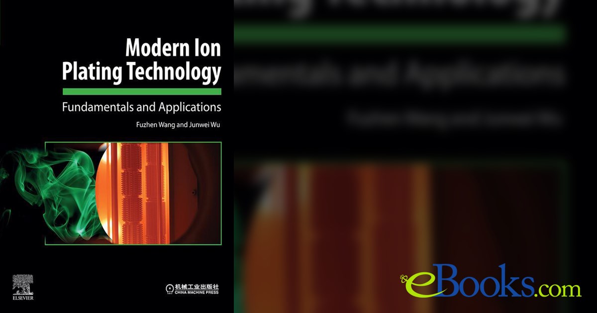Modern Ion Plating Technology by Fuzhen Wang (ebook)