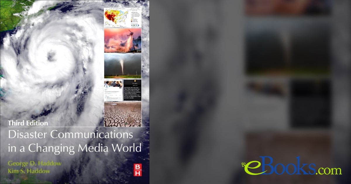 Disaster Communications in a Changing Media World (3rd ed.)