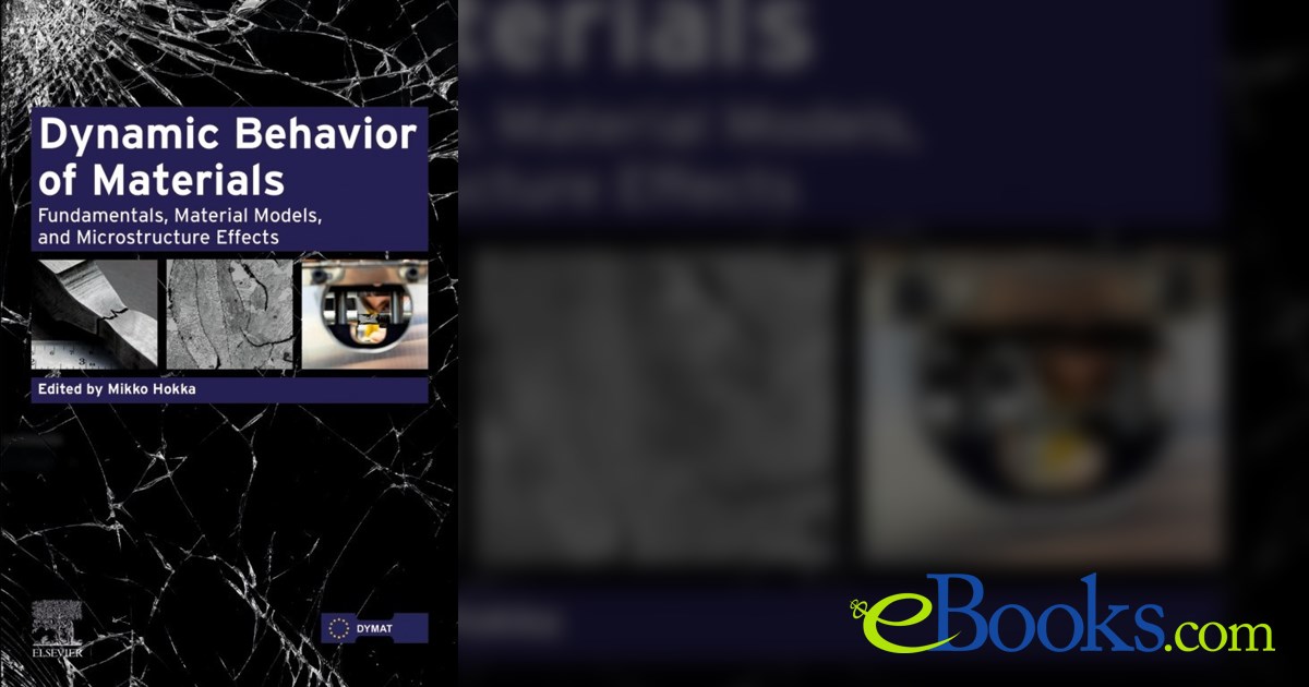Dynamic Behavior of Materials by Mikko Hokka (ebook)