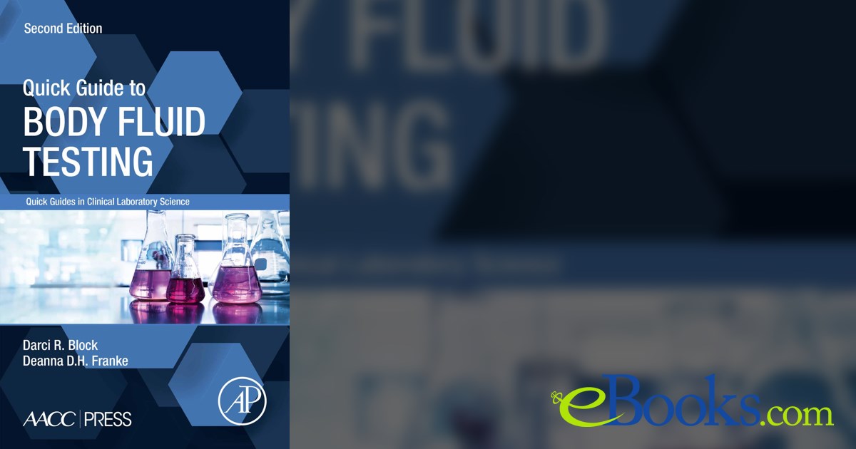 Quick Guide to Body Fluid Testing (2nd ed.)