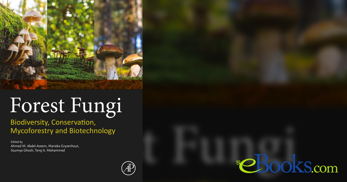 Forest Fungi by Ahmed M. Abdel Azeem PhD (ebook)