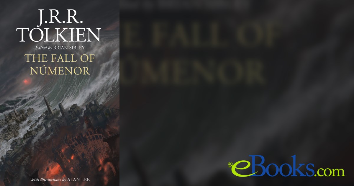 The Fall of Númenor by J.R.R. Tolkien (ebook)