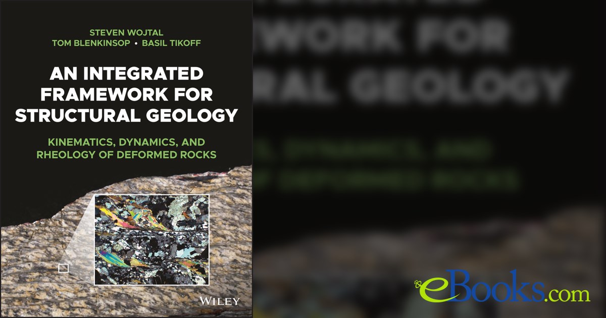 An Integrated Framework for Structural Geology