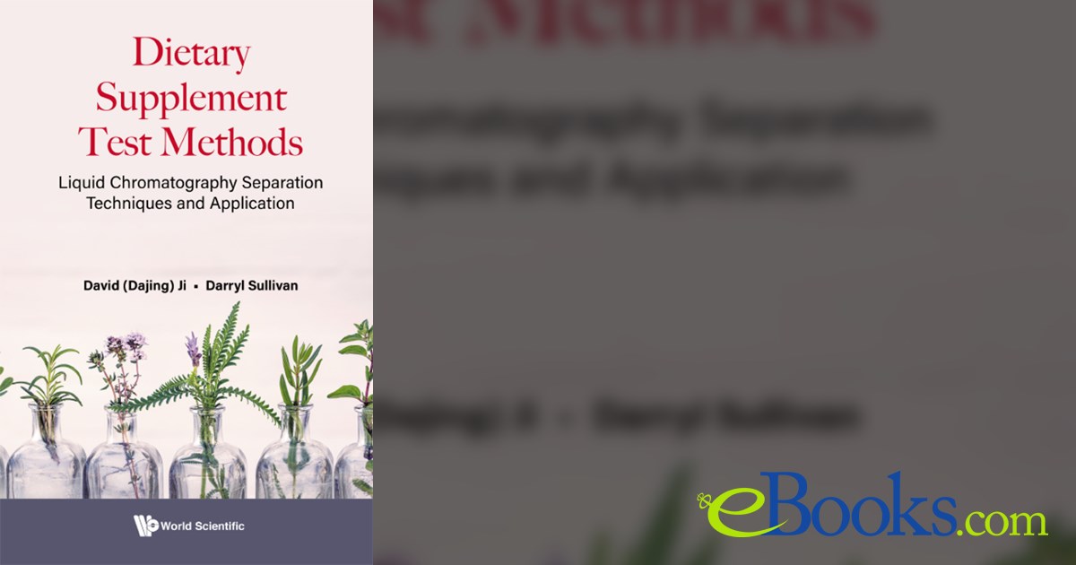Dietary Supplement Test Methods: Liquid Chromatography Separation ...
