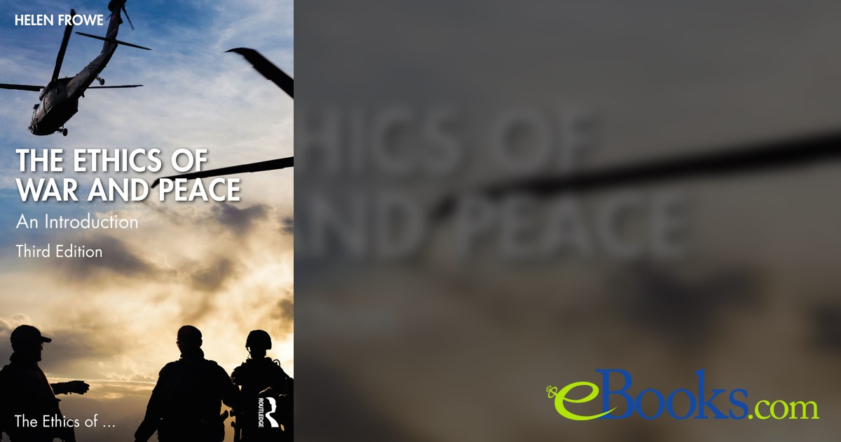 The Ethics of War and Peace (3rd ed.) by Helen Frowe (ebook)