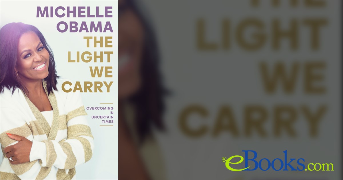 The Light We Carry by Michelle Obama (ebook)