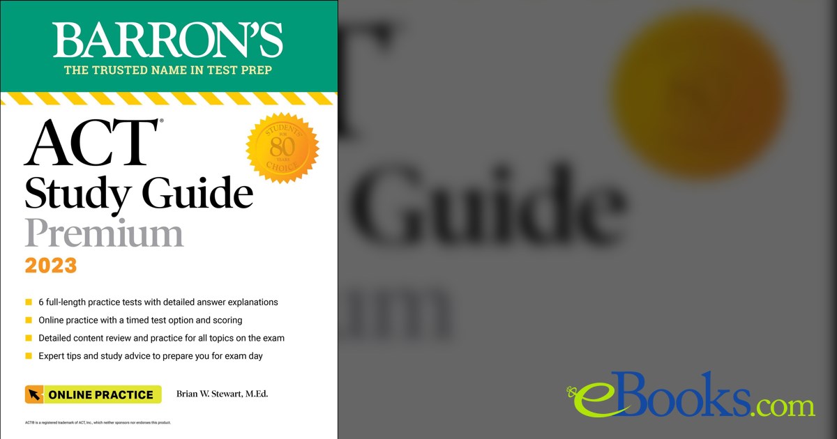 Barron's ACT Study Guide Premium, 2023: 6 Practice Tests ...