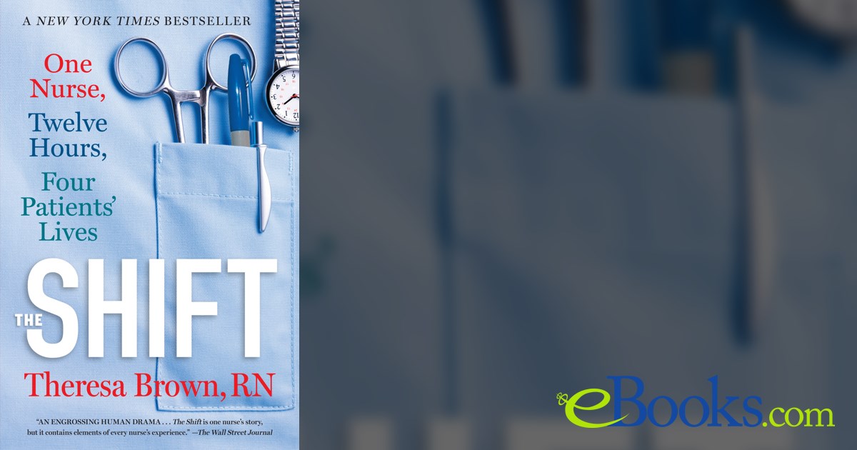 The Shift by Theresa Brown (ebook)