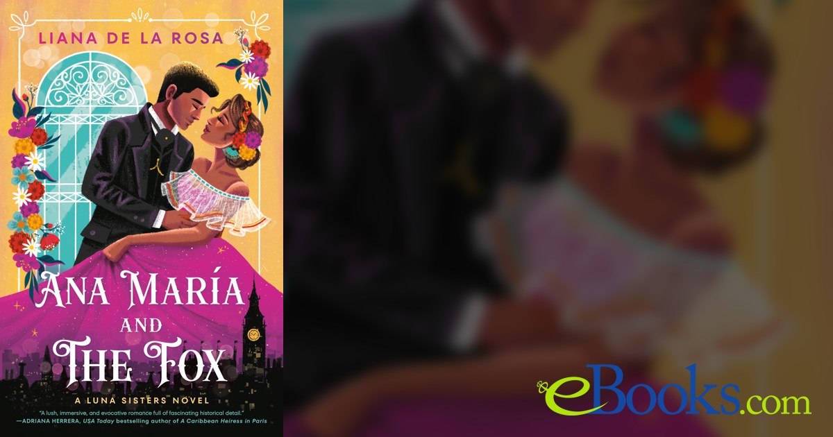 Ana María and The Fox by Liana De la Rosa (ebook)