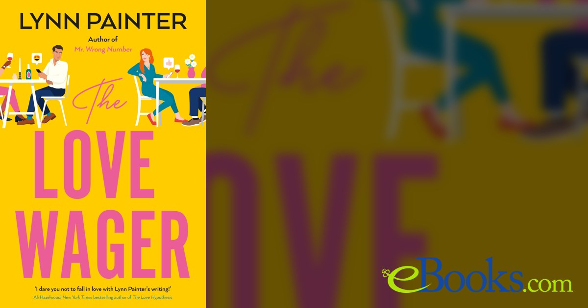 The Love Wager by Lynn Painter (ebook)