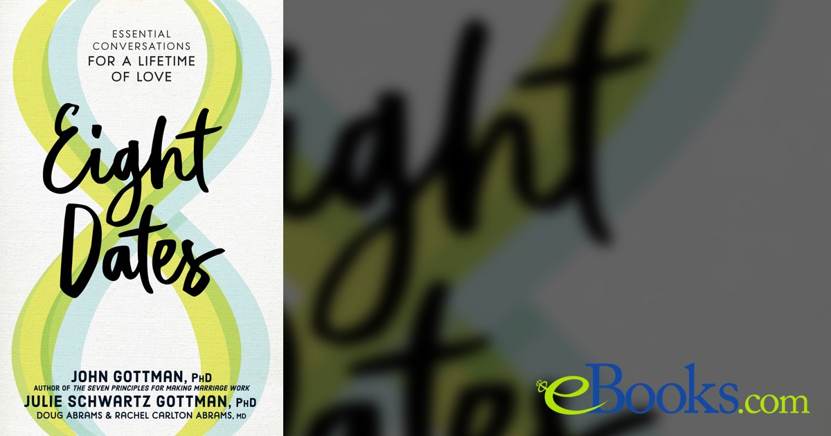 Eight Dates by John Gottman (ebook)